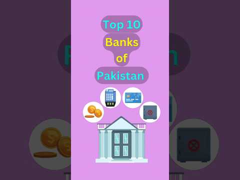 Top 10 Banks in Pakistan: A Quick Guide.