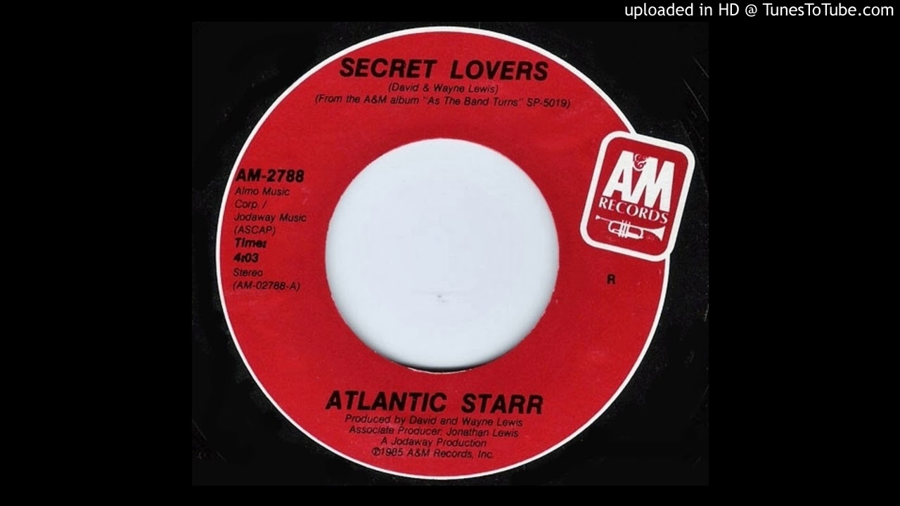 Atlantic Starr - Secret Lovers (Single Edit)