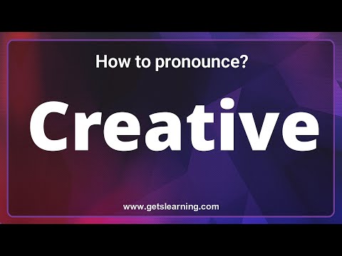 How to pronounce Creative in English correctly