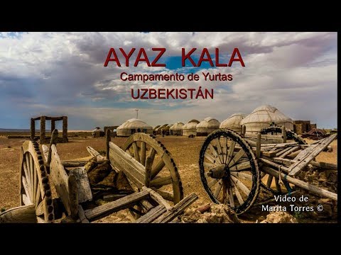 AYAZ KALA, Campamento de Yurtas UZBEKISTÁN