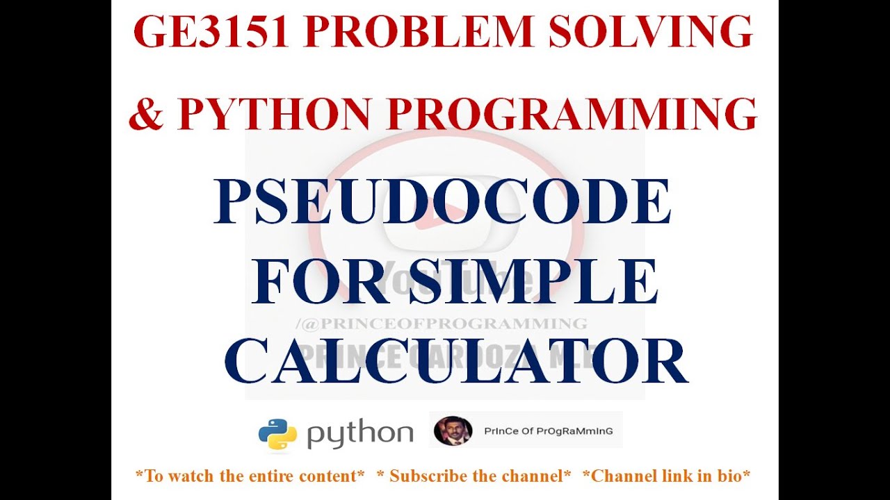 PSEUDOCODE FOR SIMPLE CALCULATOR | GE3151 PROBLEM SOLVING AND PYTHON PROGRAMMING NOTES
