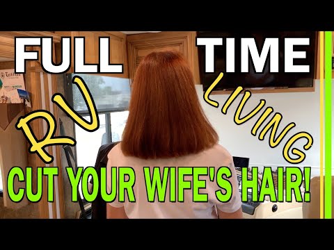 RV LIVING - SAVE ON RV HAIRCUTS - HOW TO TRIM YOUR PARTNERS LONG HAIR & STILL REMAIN MARRIED! - EP89