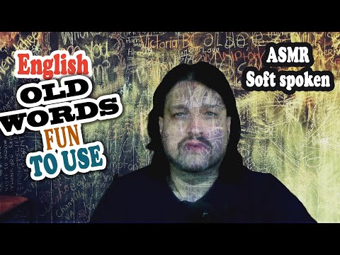 Old or obsolete english words that would be very fun to use today | ASMR soft spoken