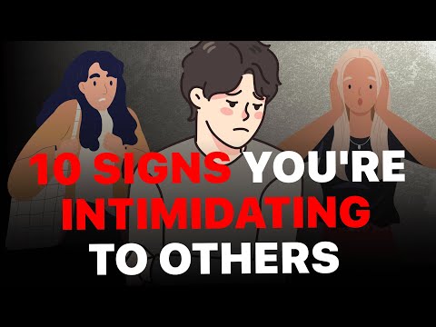 10 Signs You Have an Intimidating Personality. Signs You're Intimidating To Others. Wisey