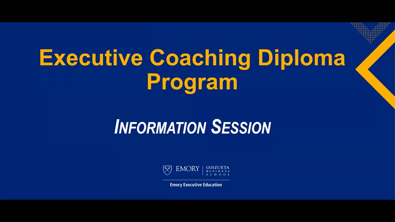 Executive Coaching Diploma Program: Information Session