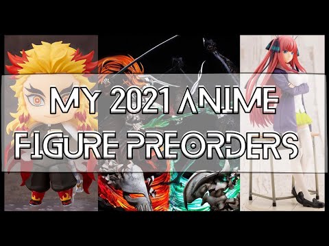 Anime Figure Preorders for 2021 | Nendoroids, PVC Scale Figures and Resin Statues!