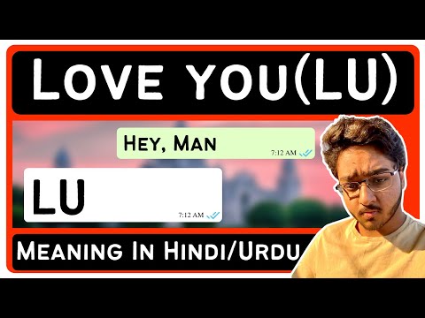 Love you (LU) Meaning in Hindi/Urdu | Meaning of Love you (LU)