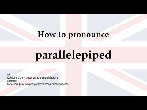 How to pronounce 'parallelepiped' + meaning