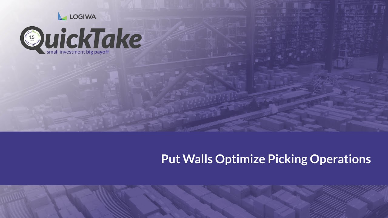 Put Walls Optimize Picking Operations