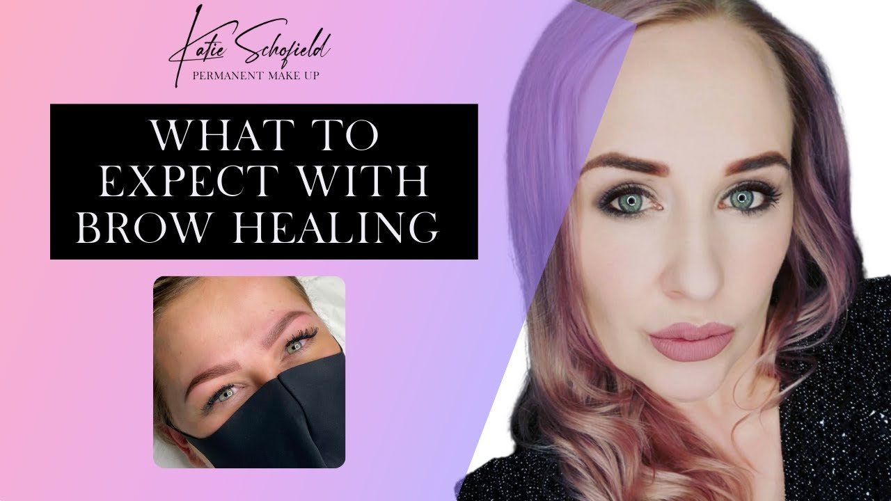 How to get perfect HEALED BROWS!-  MICROBLADING aftercare
