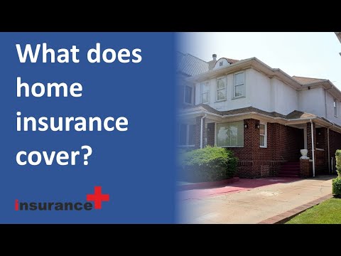 What does home insurance cover?
