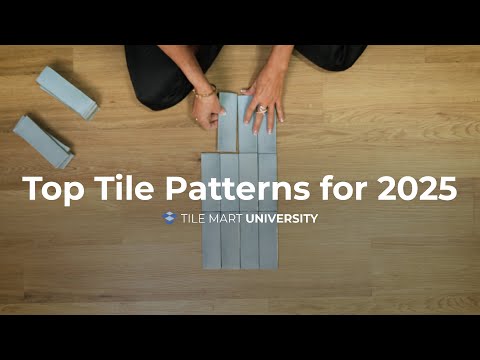 Top Tile Patterns for 2025 | Tile Mart University