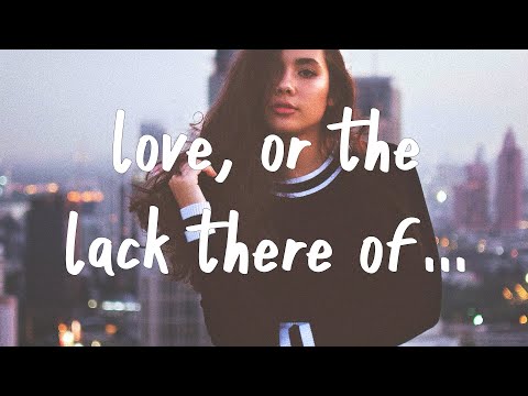 Isaac Dunbar - love, or the lack thereof (Lyrics)