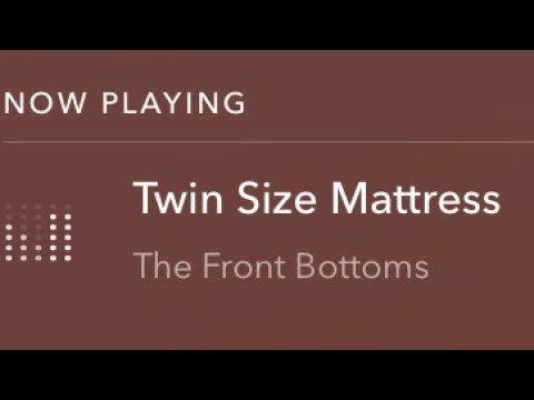 Twin Size Mattress (Lyrics)