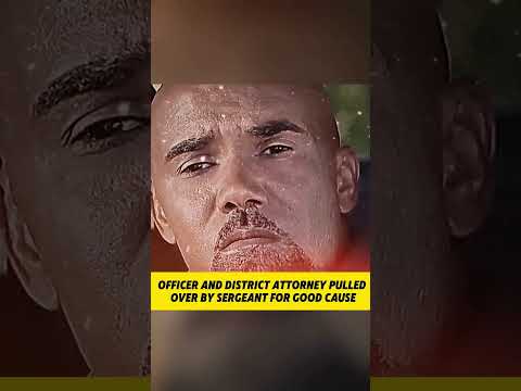 Officer and District Attorney Pulled Over by Sergeant for Good Cause