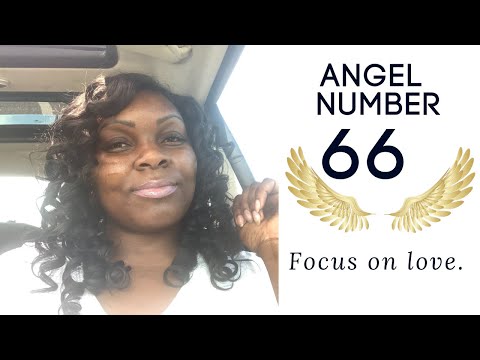 Angel Number 66:: Focus on love.✨💫 #angelnumbers