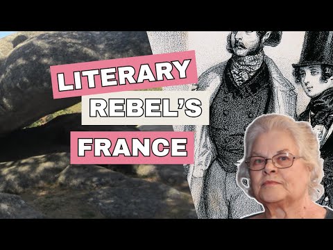 The Secret France of George Sand: Literary Landscapes of Creuse