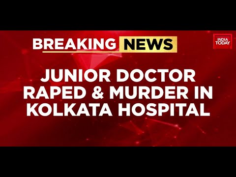 Junior Doctor Raped and Murdered in Kolkata Hospital, One Arrested | India Today