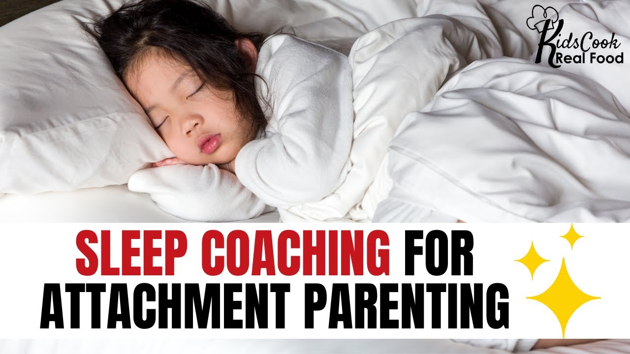 Sleep Coaching for Attachment Parenting (Gentle & Timely Sleep from Infancy to Childhood) HPC: E119