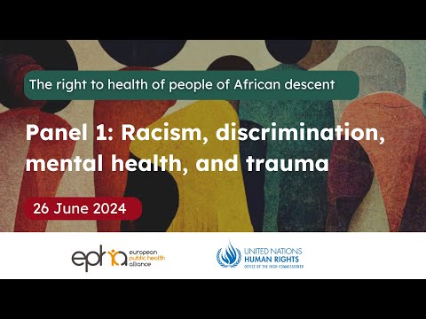 Panel 1: Racism, discrimination, mental health, and trauma