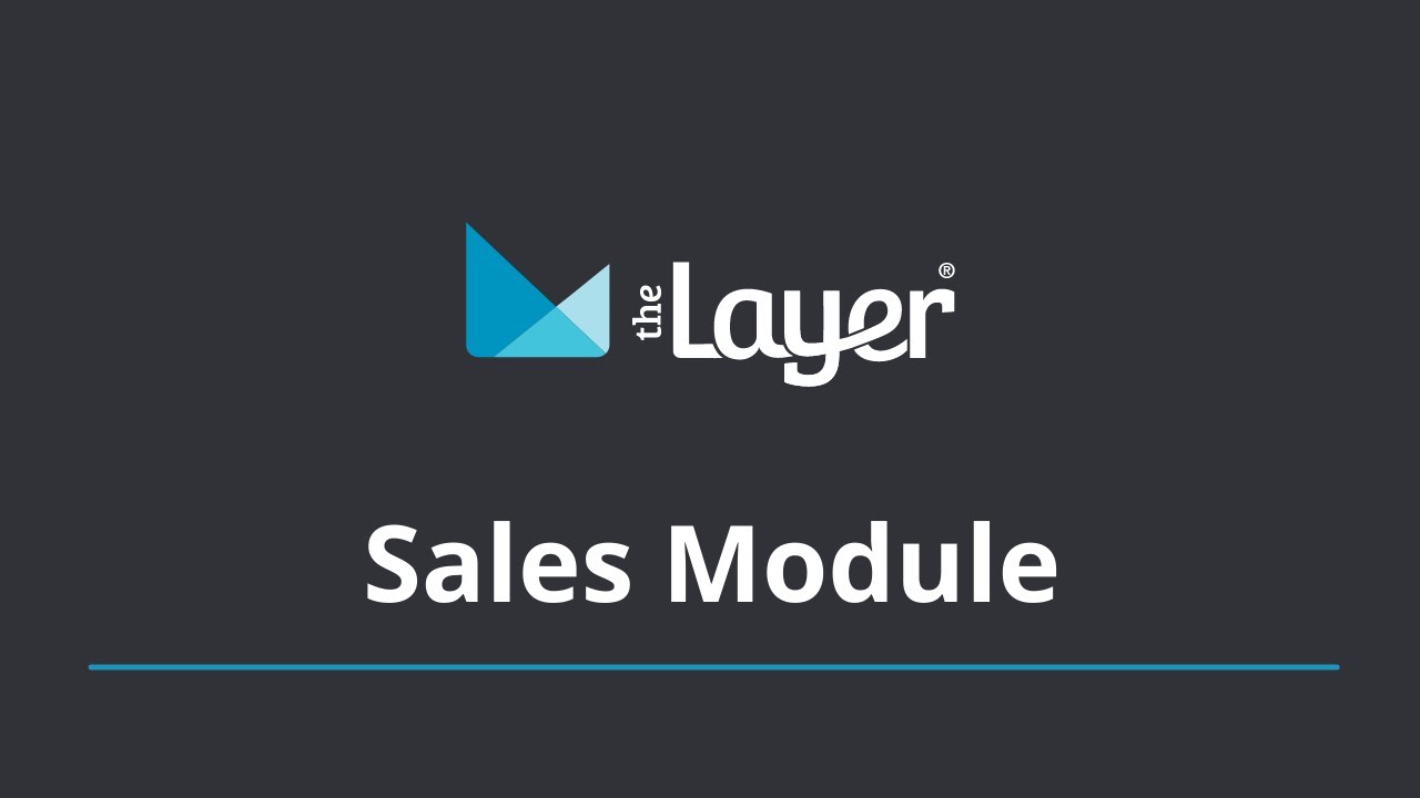 The Layer: Sales Module