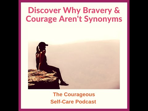 Discover Why Bravery and Courage Aren't Synonyms