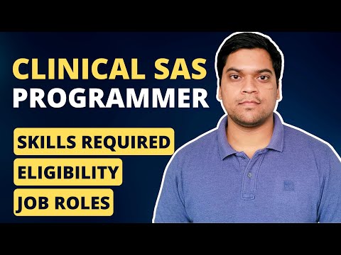 Skills Required to Become Clinical SAS Programmer