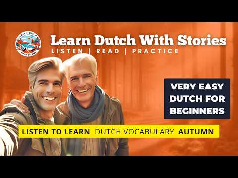 Herfstwandeling / Very easy Dutch / Story for beginners