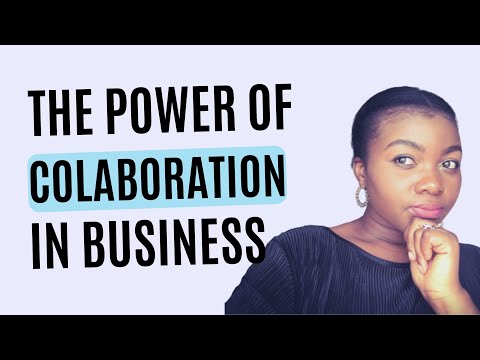 Collaboration for successful business: The Power of Collaborative Efforts