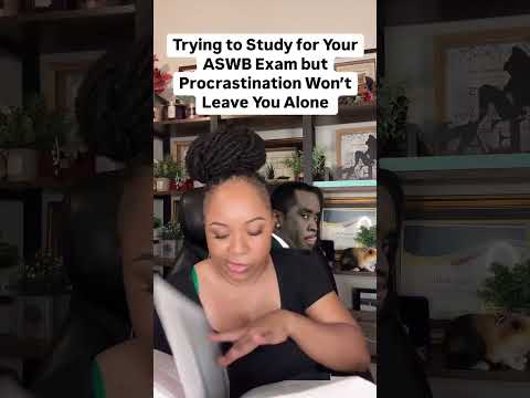 ASWB Exam Procrastination Hacks You Won't Believe. Passing ASWB Exam How? Studying for ASWB EXAM