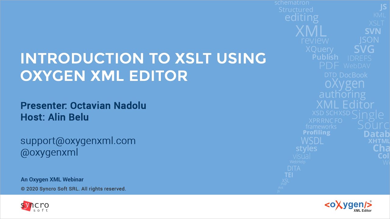Webinar: Introduction to XSLT using Oxygen XML Editor