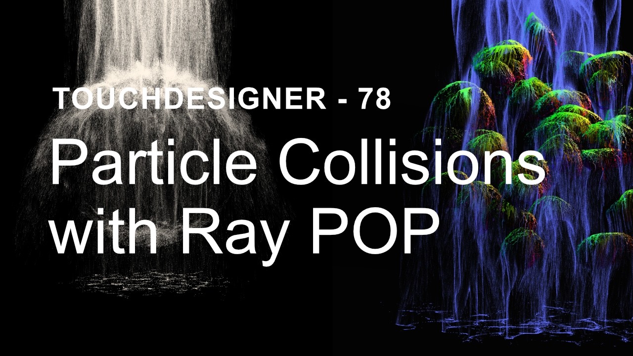 Particle Collisions with Ray POP – TouchDesigner Tutorial 78
