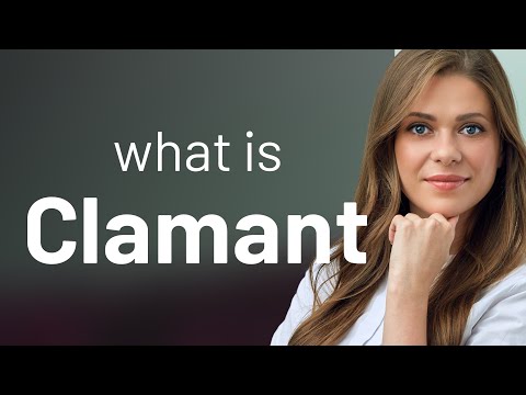 Clamant | what is CLAMANT definition