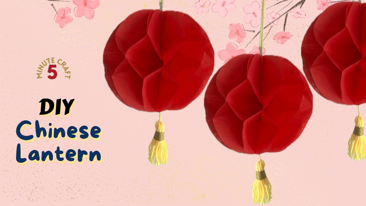 DIY Chinese Lantern Craft | Simple and Easy 5 Minute craft