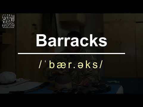 How to pronounce the word "Barracks"