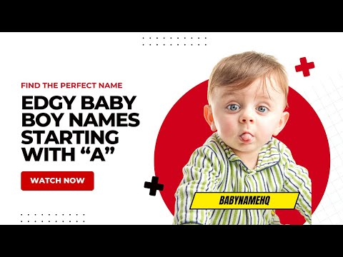 Edgy baby boy names starting with 'A' | BabynameHQ