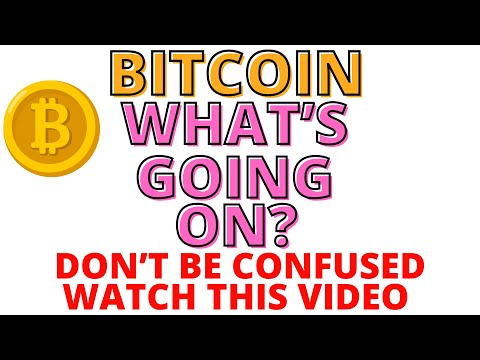 What's Going On With Bitcoin? Don't Be Confused - Watching This Video Will Change Your Life