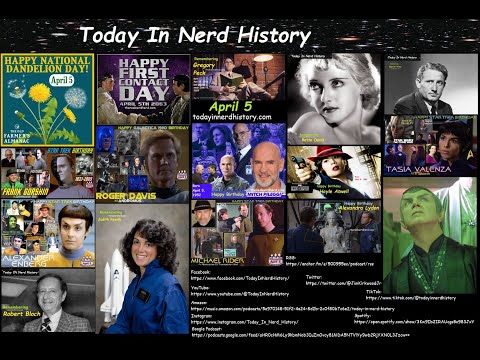 Today In Nerd History April 5 | Today In Nerd History
