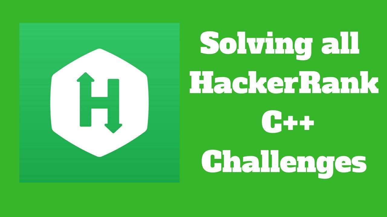 C++ CODING CHALLENGE: HACKERRANK PART 7