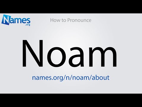 How to Pronounce Noam