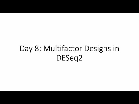 Multifactor Designs in DESeq2