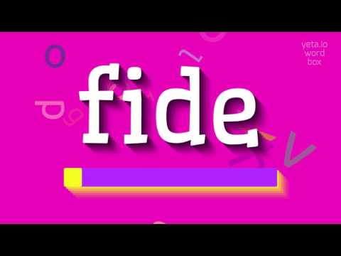FIDE - How to say Fide?