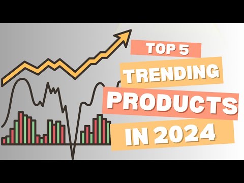 TOP 5 TRENDING PRODUCTS TO SELL ANYWHERE IN 2024