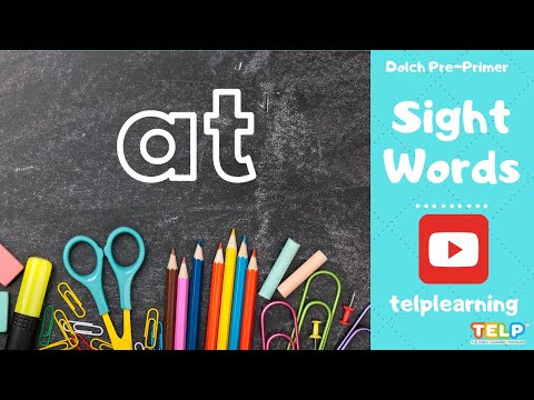 Sight Words 1 A - Learn the Word "AT" LEARN ENGLISH