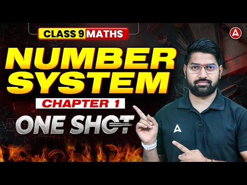 Number System Class 9 in One Shot 🔥 | Class 9 Maths Chapter 1 Complete Lecture | By Anand Sir