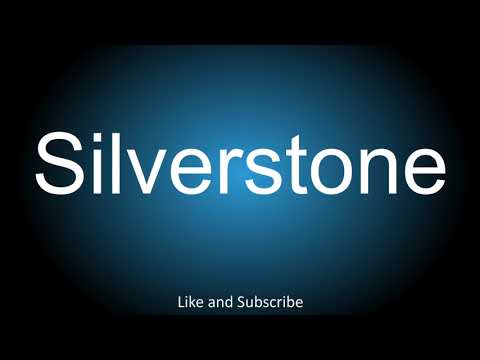 How to correctly pronounce - Silverstone.