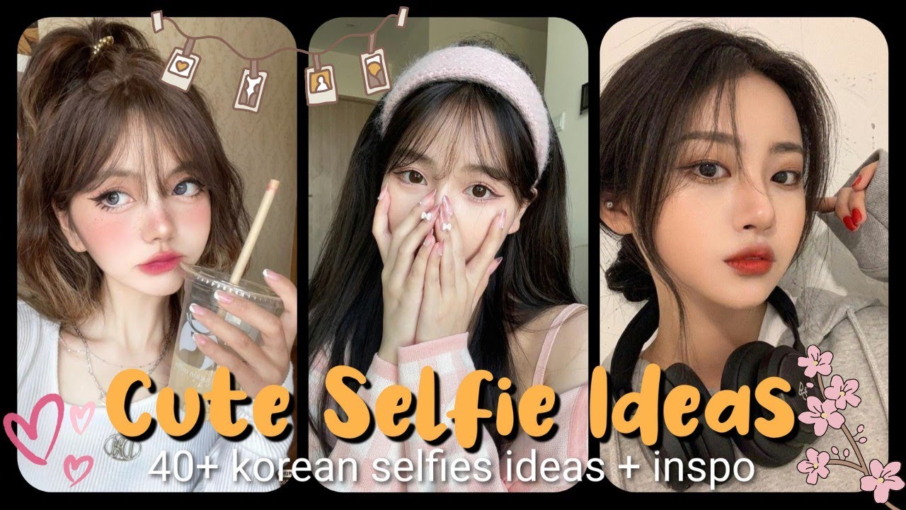 40+ Korean Selfie Ideas | cute selfie poses for girls | Aesthetic