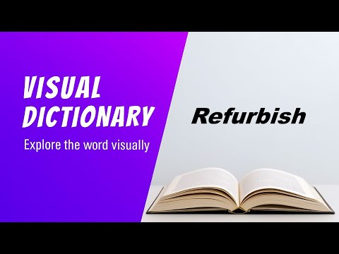 Refurbish Meaning | Refurbish Definition | Refurbish Pronunciation | Visual Dictionary