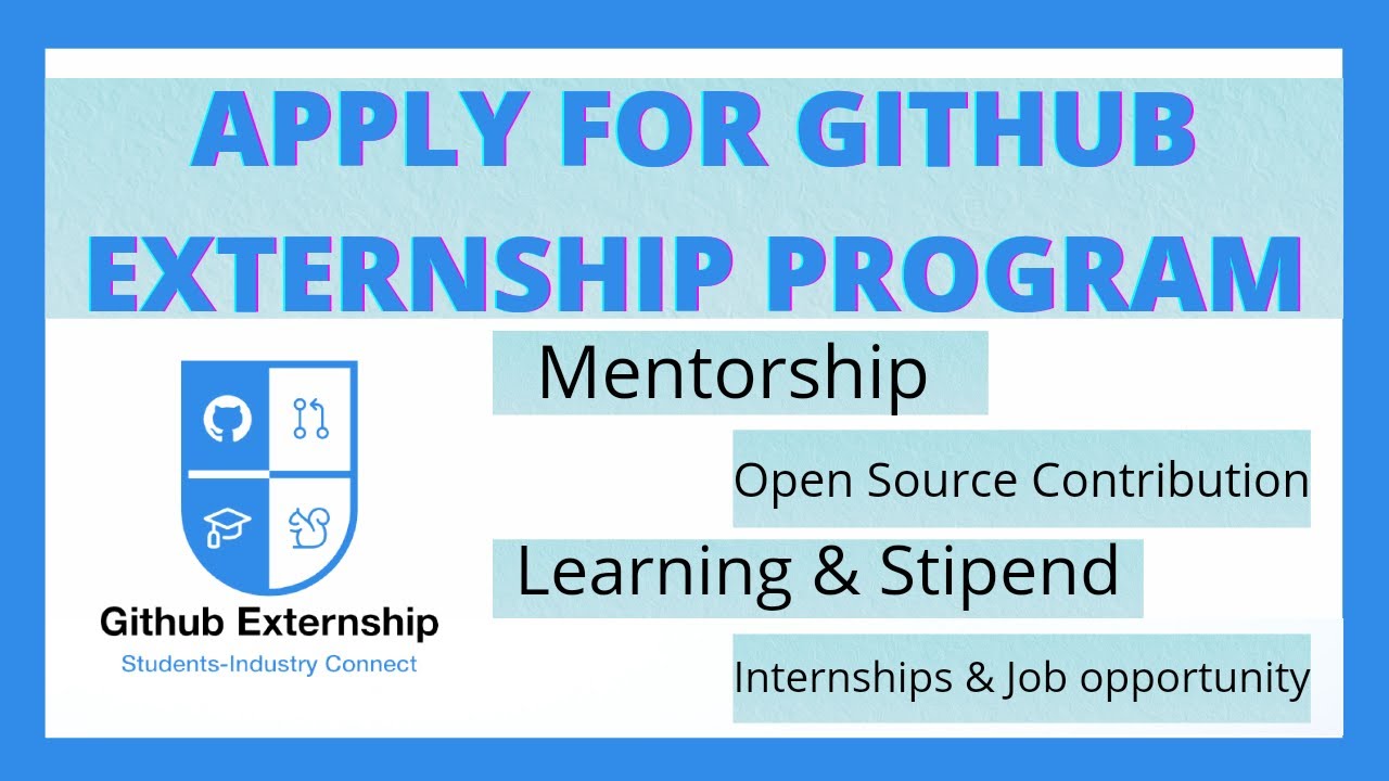 Github Externship Program 2021| Git Campus Expert Program|Github open-source program to apply