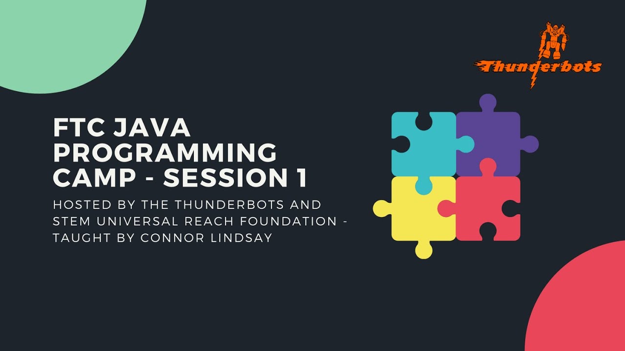 FTC JAVA Programming Camp - Session 1